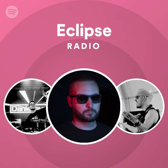 Eclipse Radio | Spotify Playlist