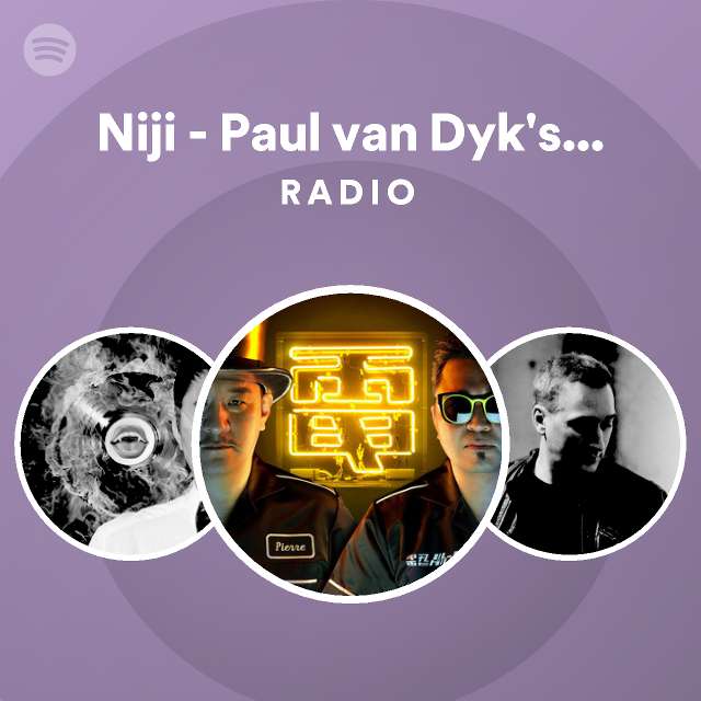 Niji - Paul van Dyk's Pot Of Gold Remix Radio - playlist by Spotify ...