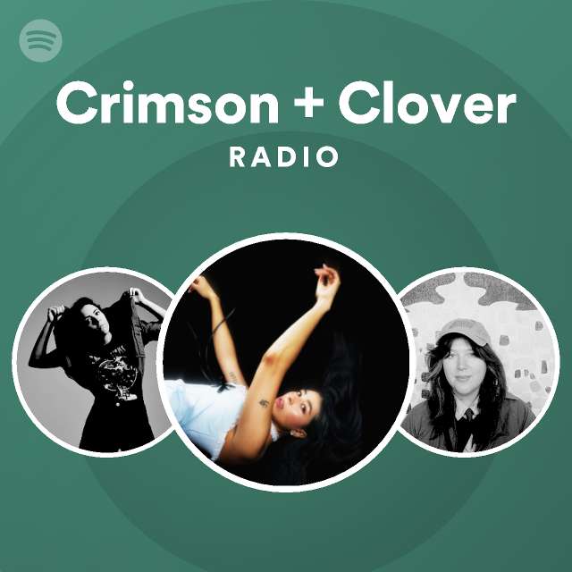 Crimson + Clover Radio | Spotify Playlist