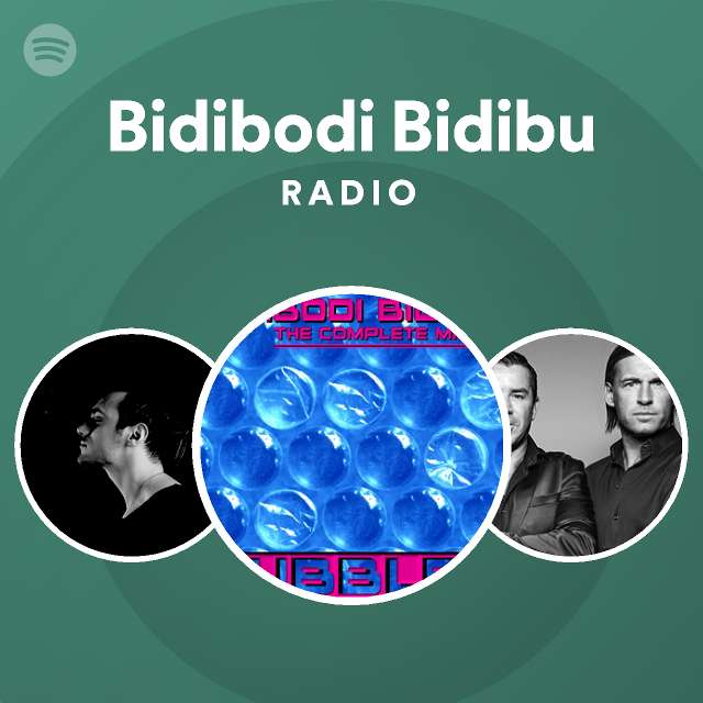 Bidibodi Bidibu Radio - playlist by Spotify | Spotify