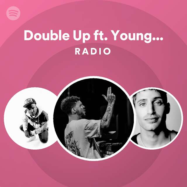 Double Up ft. Young Buck Radio - playlist by Spotify | Spotify