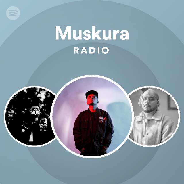Muskura Radio - playlist by Spotify | Spotify