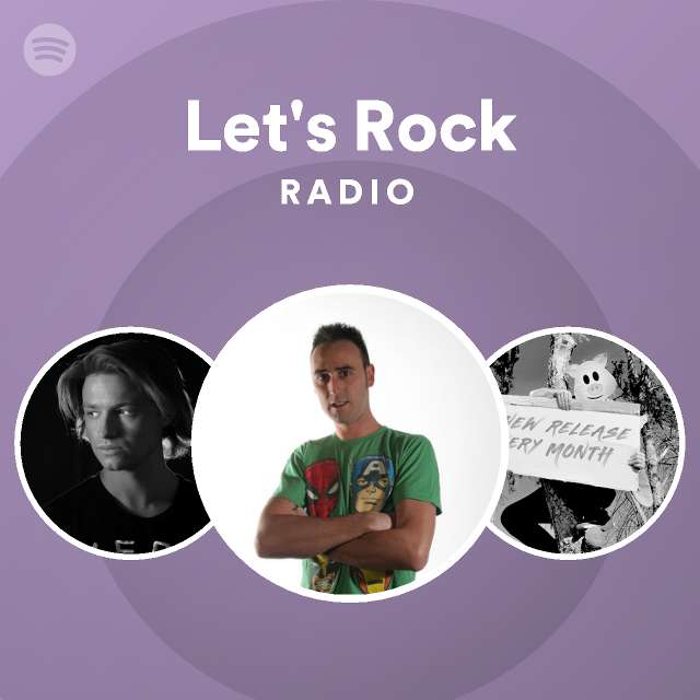 Let's Rock Radio - playlist by Spotify | Spotify