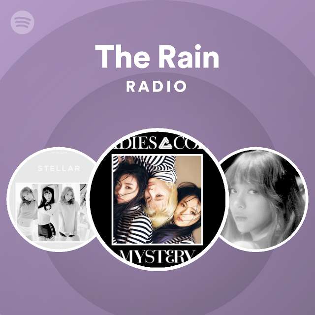 The Rain Radio - playlist by Spotify | Spotify