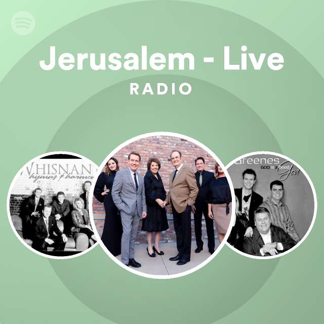 Jerusalem - Live Radio - playlist by Spotify | Spotify