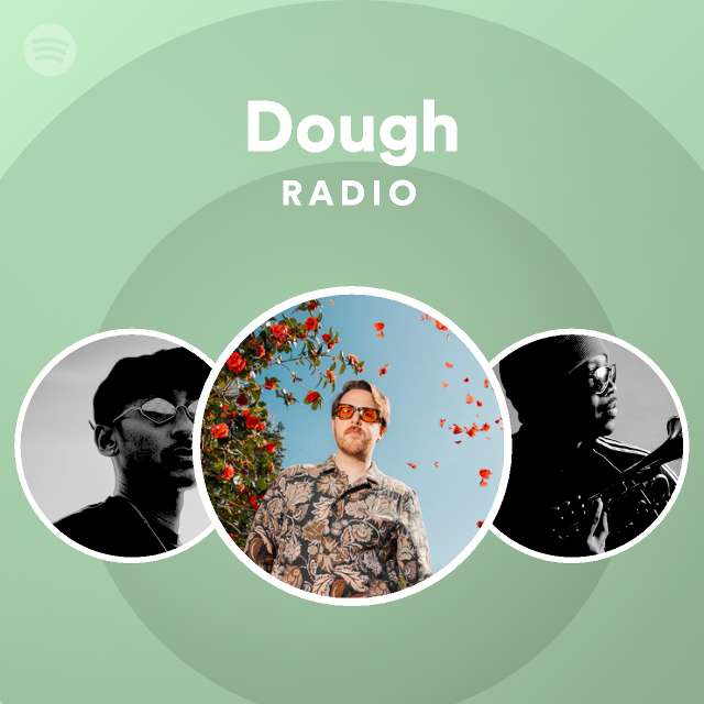 Dough Radio | Spotify Playlist