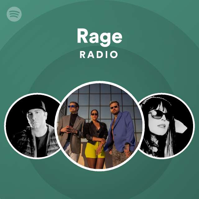 Rage Radio | Spotify Playlist
