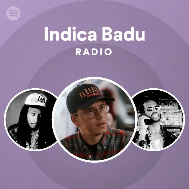 Indica Badu Radio - playlist by Spotify | Spotify