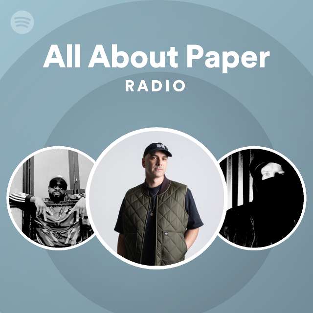 All About Paper Radio - playlist by Spotify | Spotify