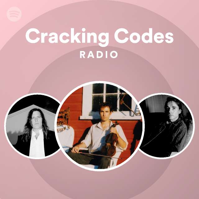Cracking Codes Radio - playlist by Spotify | Spotify