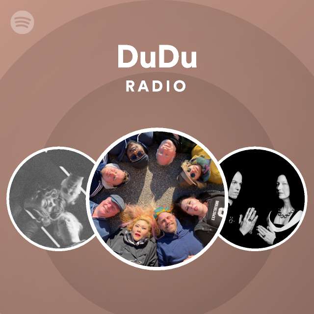 DuDu Radio - playlist by Spotify | Spotify