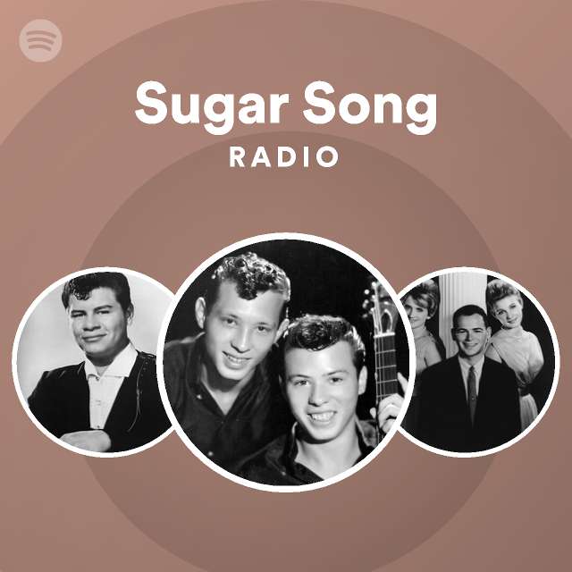 Sugar Song Radio - playlist by Spotify | Spotify