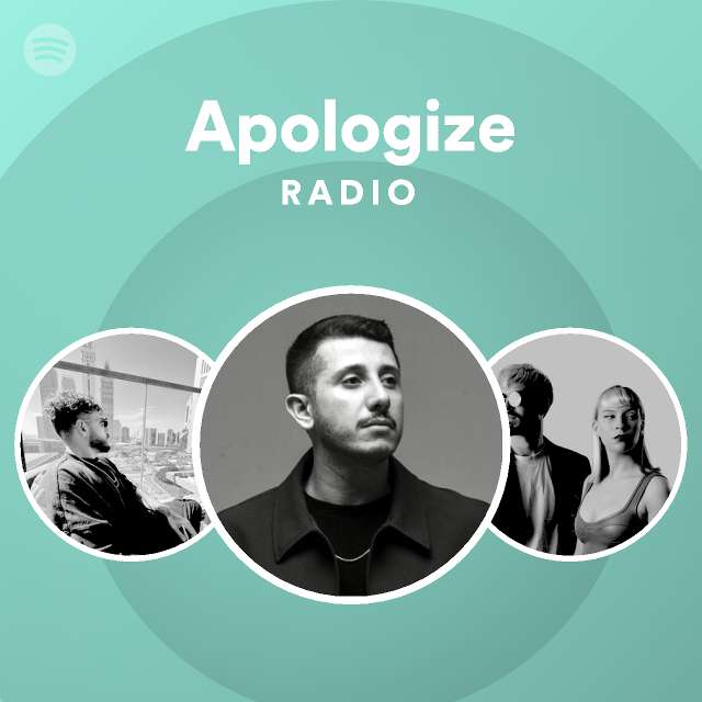 Apologize Radio - playlist by Spotify | Spotify