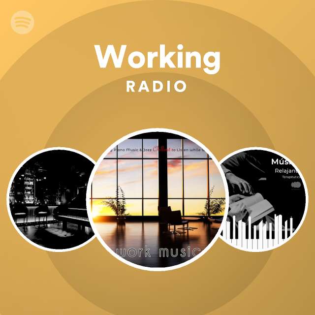 Working Radio - playlist by Spotify | Spotify