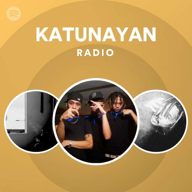 KATUNAYAN Radio - playlist by Spotify | Spotify