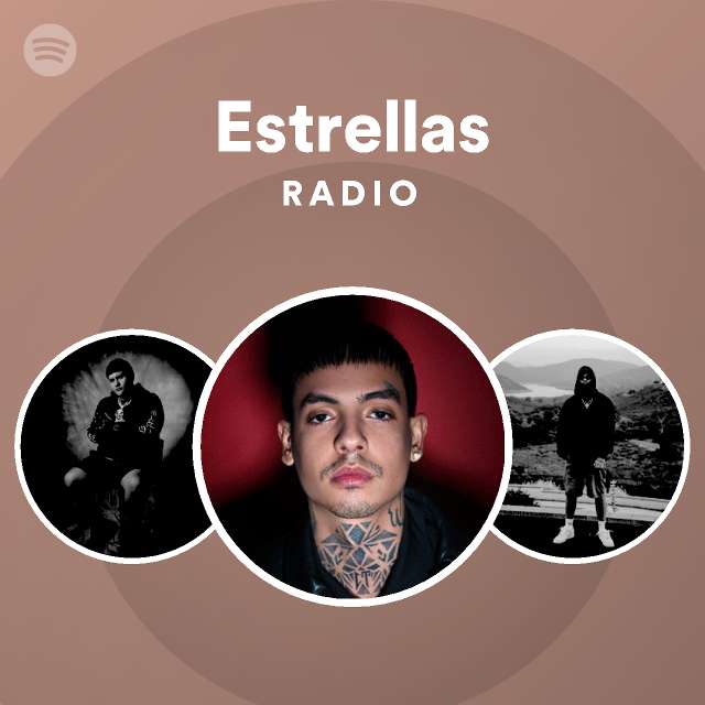 Estrellas Radio - playlist by Spotify | Spotify