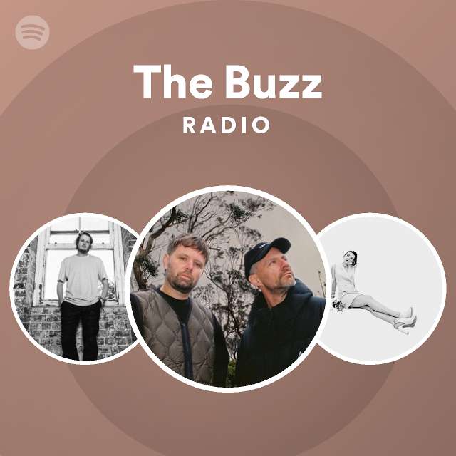 The Buzz Radio - playlist by Spotify | Spotify