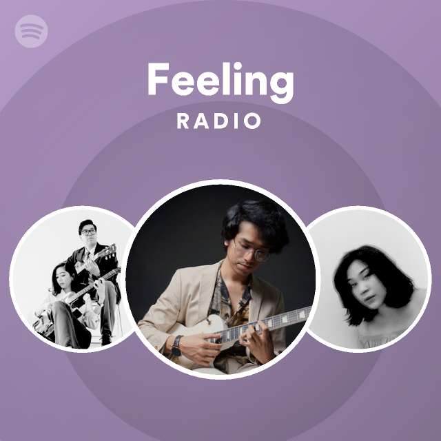 Feeling Radio | Spotify Playlist