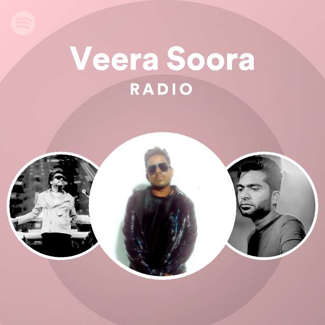 Veera Soora Radio - playlist by Spotify | Spotify