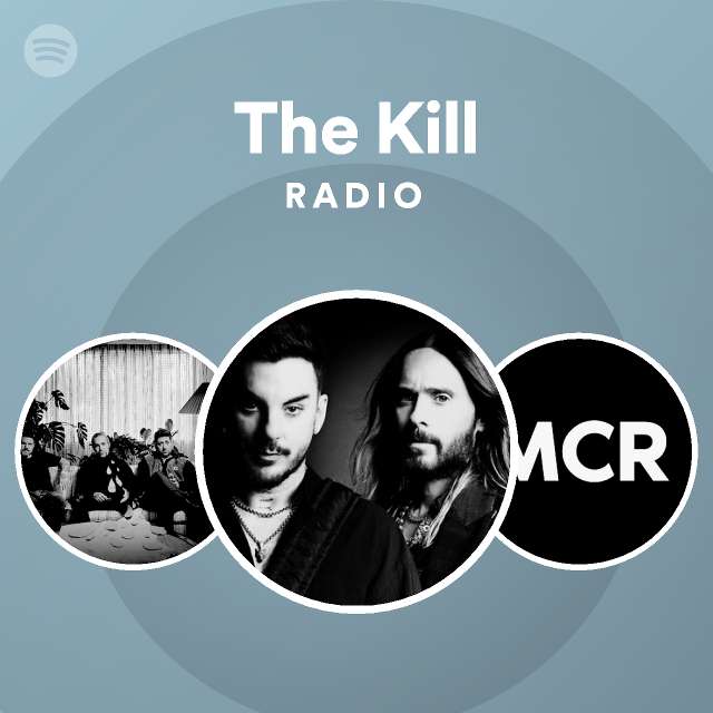 The Kill Radio | Spotify Playlist