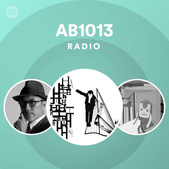 AB1013 Radio - playlist by Spotify | Spotify