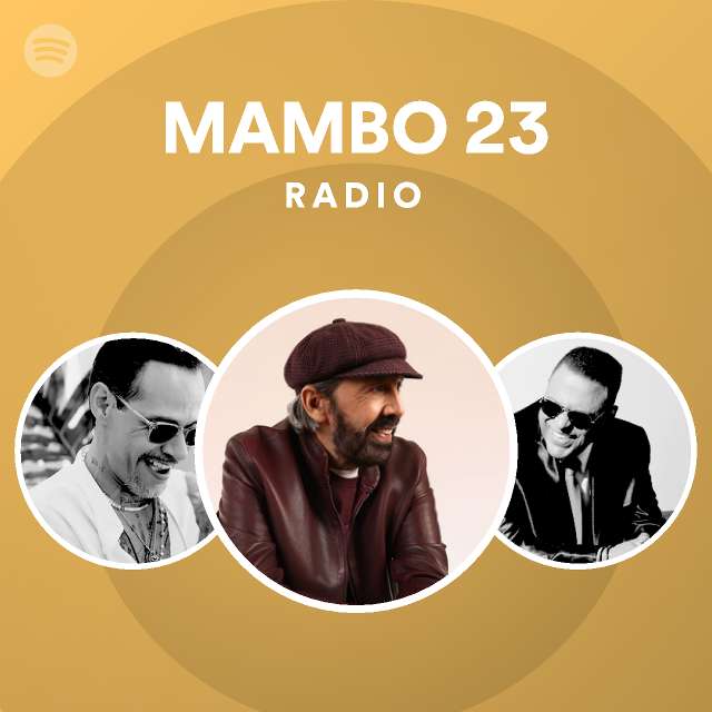 MAMBO 23 Radio - playlist by Spotify | Spotify