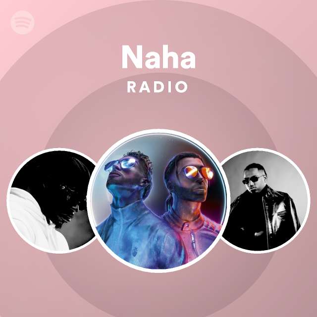 Naha Radio | Spotify Playlist