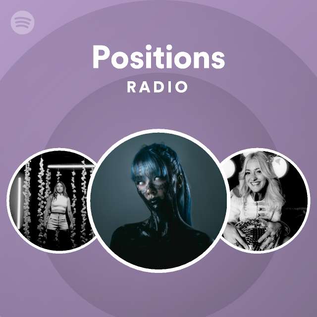 Positions Radio - playlist by Spotify | Spotify