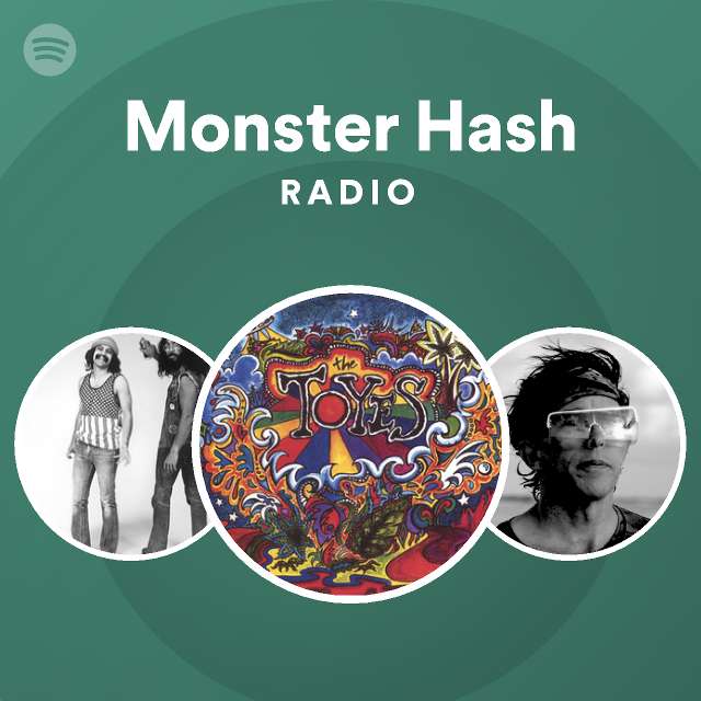 Monster Hash Radio - playlist by Spotify | Spotify