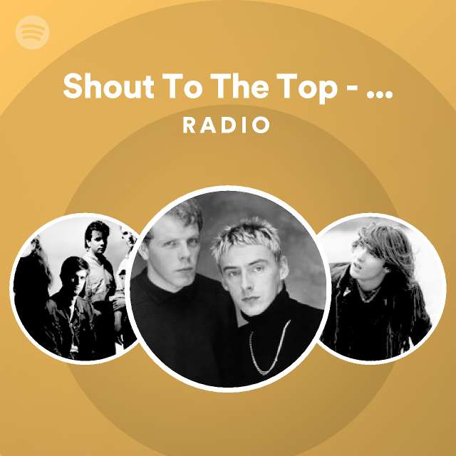 Shout To The Top - USA Remix Radio - playlist by Spotify | Spotify