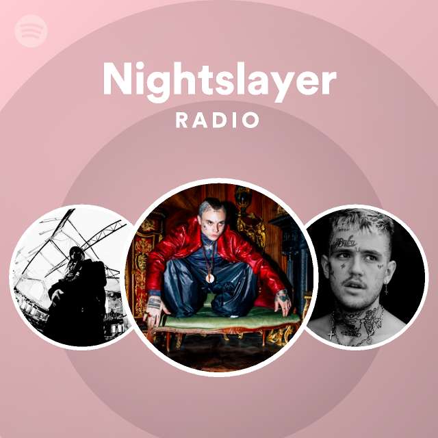 Nightslayer Radio - playlist by Spotify | Spotify