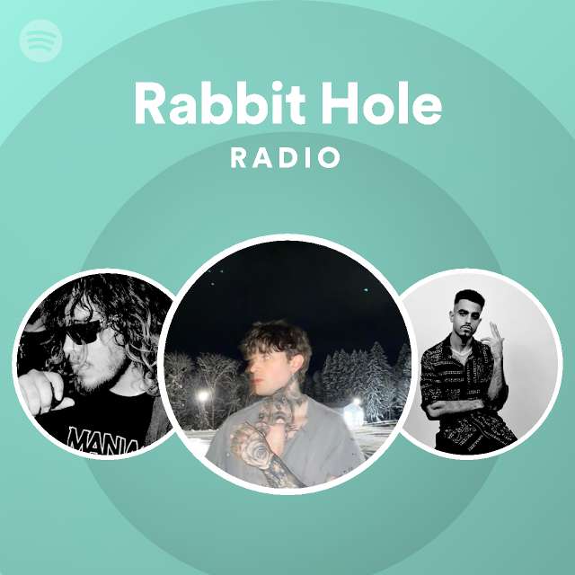 Rabbit Hole Radio - playlist by Spotify | Spotify