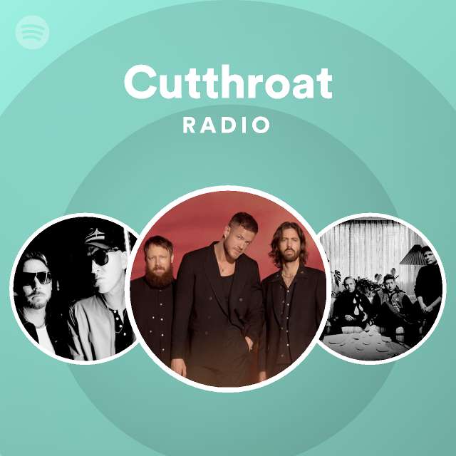 Cutthroat Radio - playlist by Spotify | Spotify