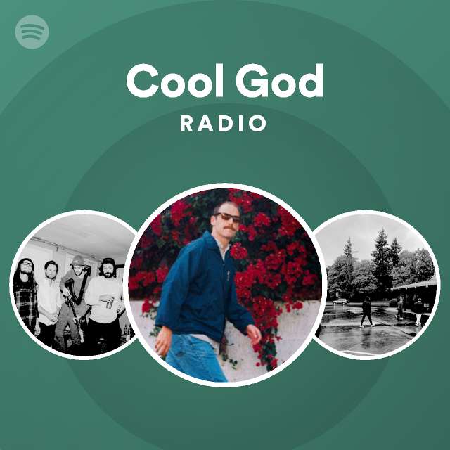 Cool God Radio - playlist by Spotify | Spotify