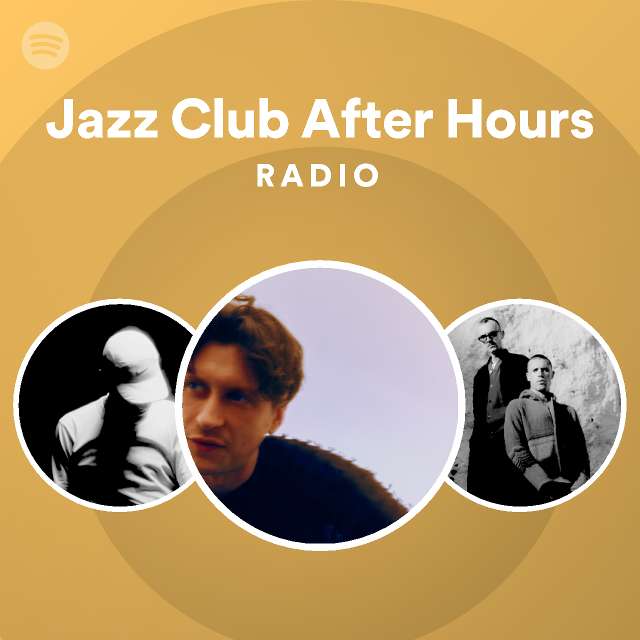 Jazz Club After Hours Radio - playlist by Spotify | Spotify