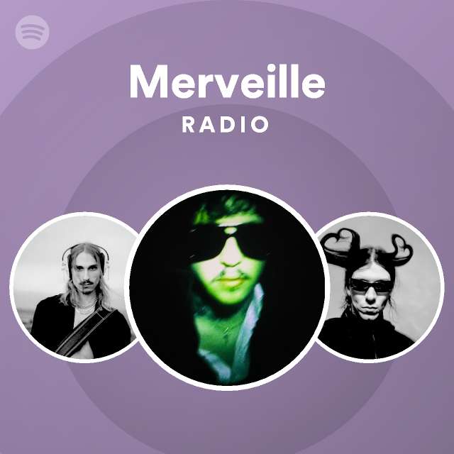 Merveille Radio - playlist by Spotify | Spotify