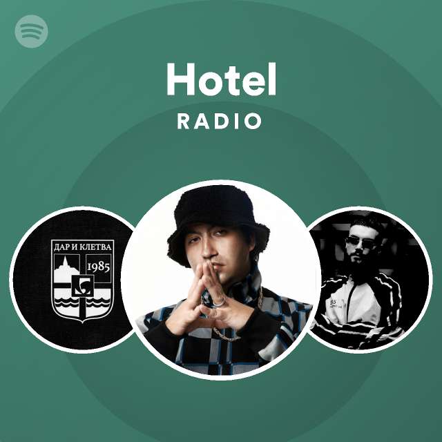 Hotel Radio - playlist by Spotify | Spotify