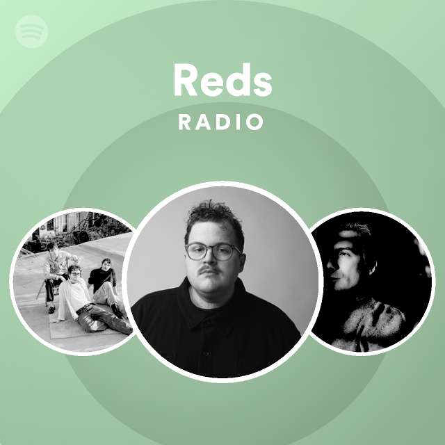 Reds Radio - playlist by Spotify | Spotify