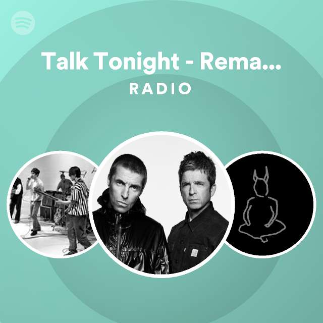 Talk Tonight - Remastered Radio - playlist by Spotify | Spotify
