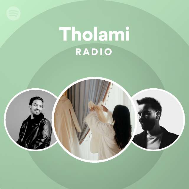Tholami Radio - playlist by Spotify | Spotify