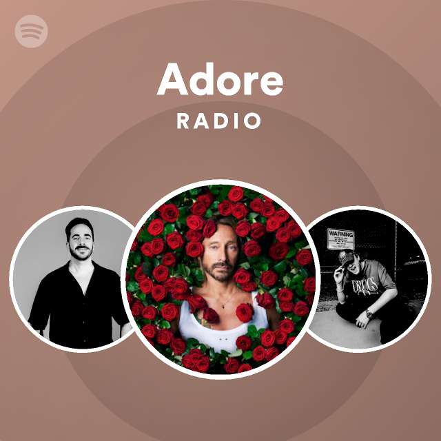 Adore Radio - playlist by Spotify | Spotify