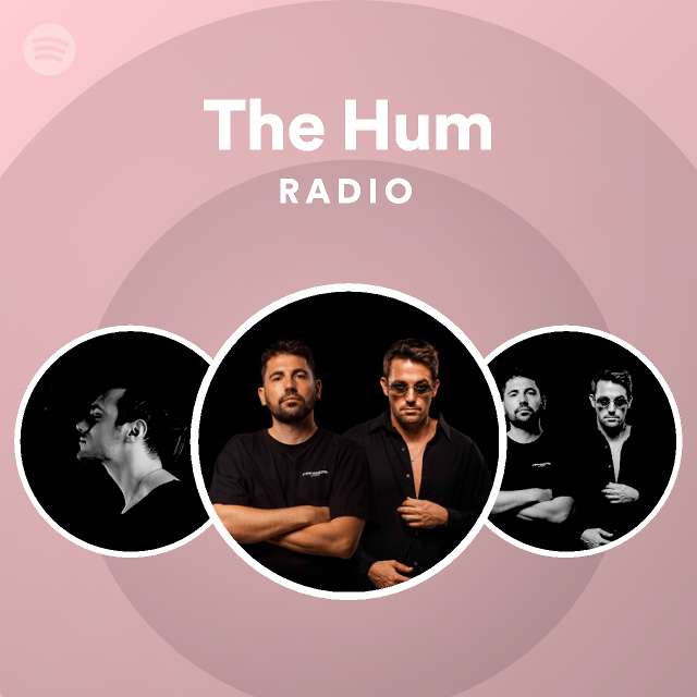 The Hum Radio - playlist by Spotify | Spotify