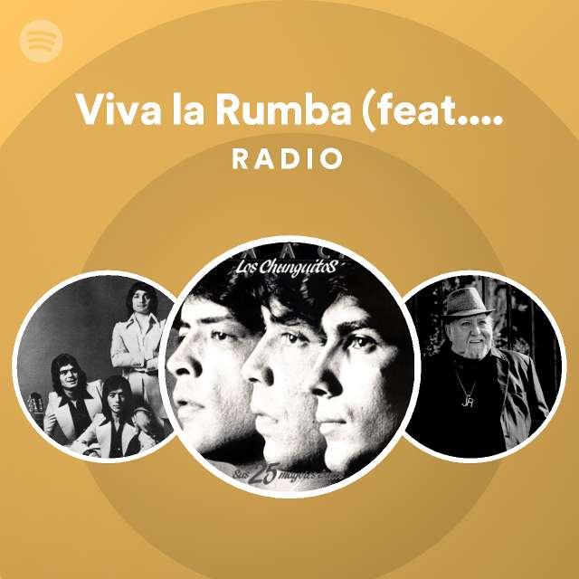 Viva la Rumba (feat. Los Chunguitos, Sombra y Luz, Bordon 4, Los ...