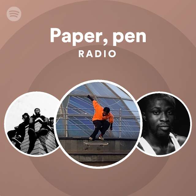 Paper, pen Radio - playlist by Spotify | Spotify