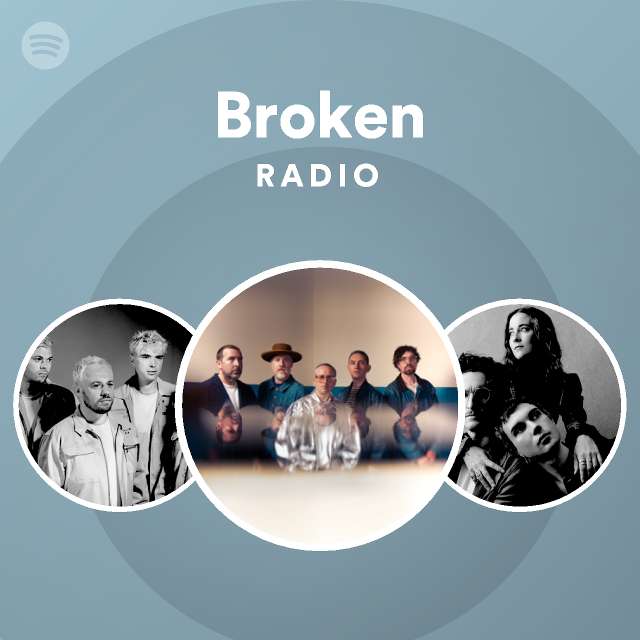 Broken Radio - playlist by Spotify | Spotify