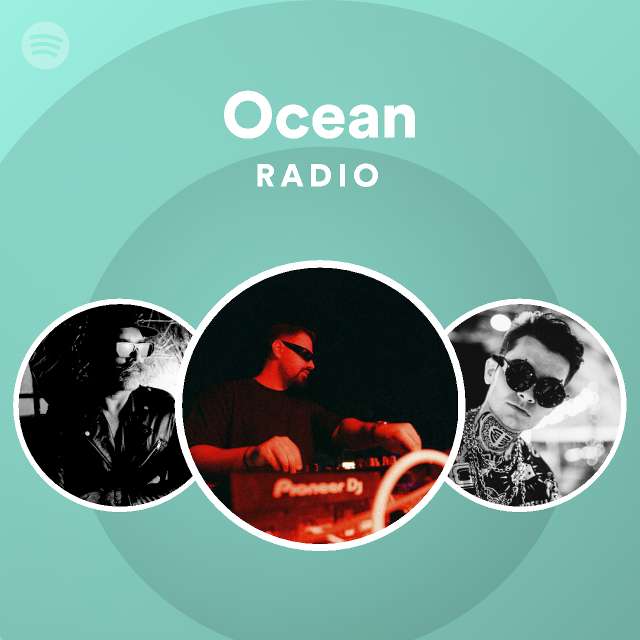 Ocean Radio - playlist by Spotify | Spotify