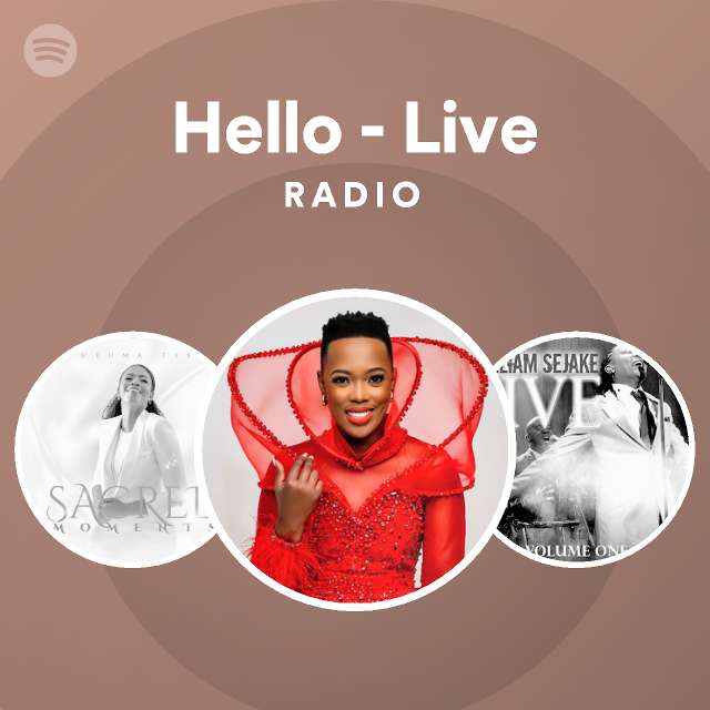 Hello - Live Radio | Spotify Playlist