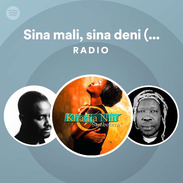 Free (Sina Mali, Sina Deni) Radio - playlist by Spotify | Spotify