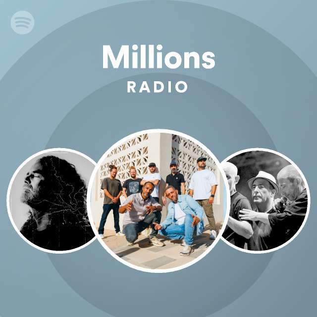 Millions Radio - playlist by Spotify | Spotify