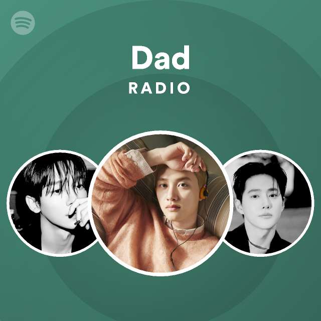Dad Radio - playlist by Spotify | Spotify